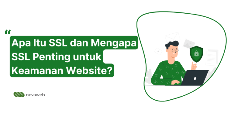 Apa Itu SSL dan Mengapa SSL Penting untuk Keamanan Website?